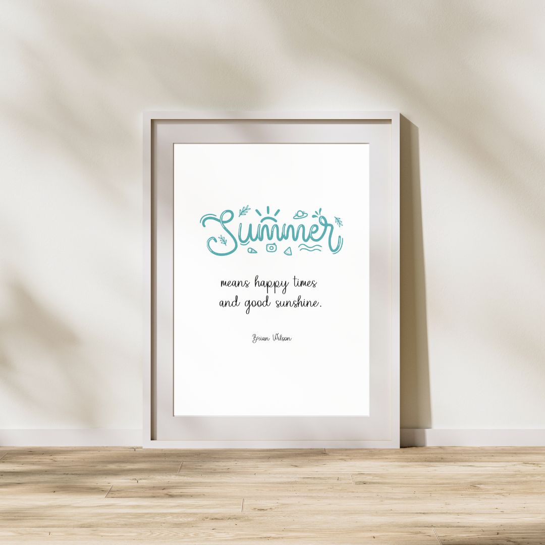 Summer Means Happy Times And Good Sunshine Digital Print, Quote Wall ...